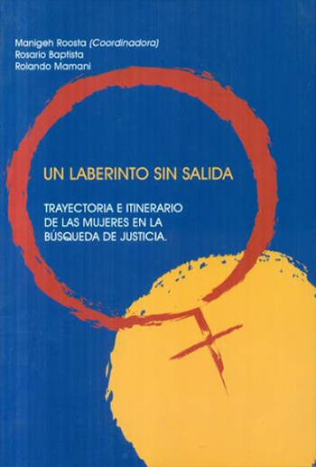 UN LABERINTO SIN SALIDA: TRAYECTORIA E ITINERARIO DE LAS MUJERES EN LA ...